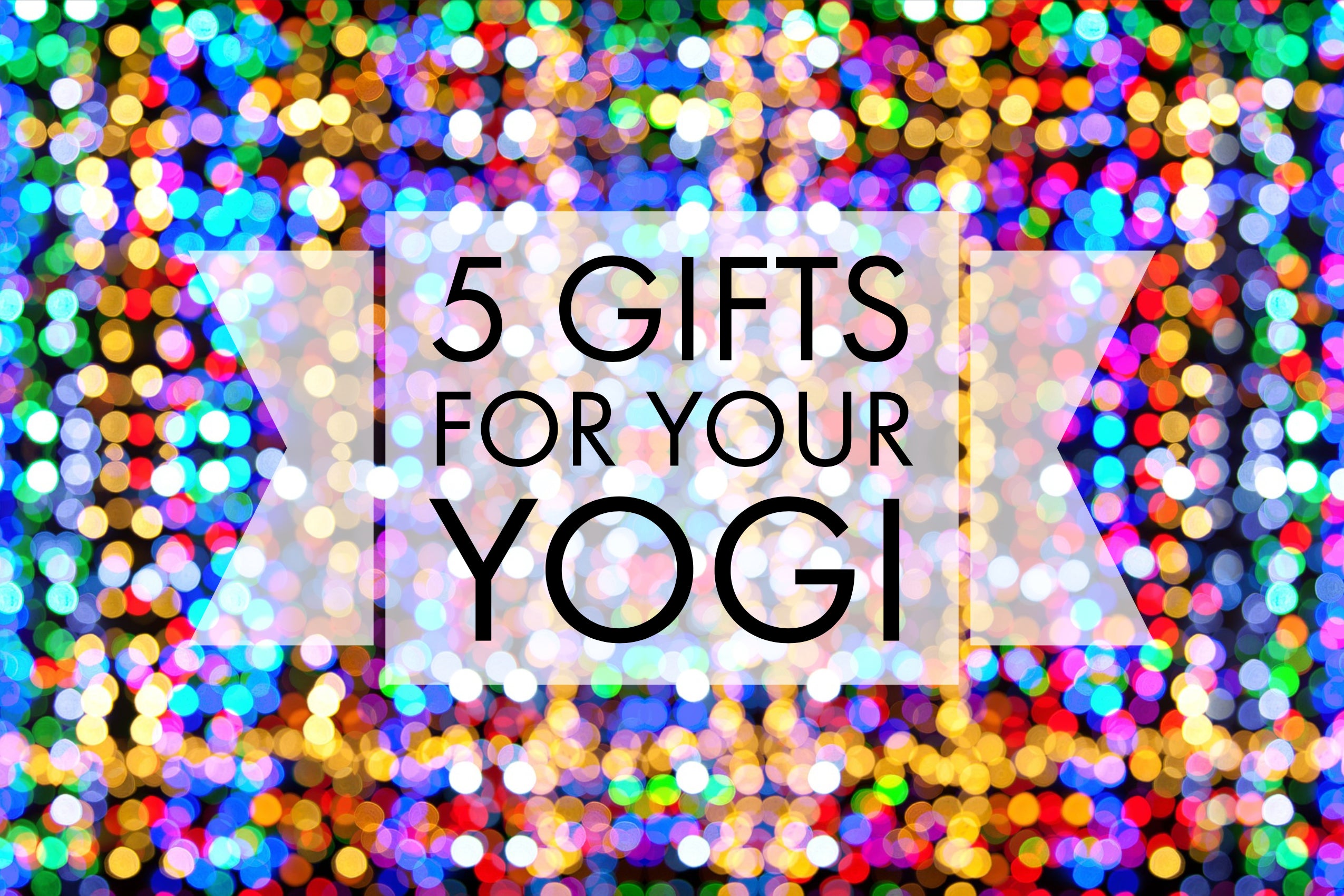 5 Holiday Gift Ideas for The Yogi in Your Life – YogaPaws